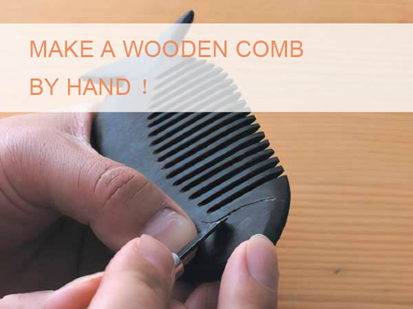 How To Make A Wooden Comb By Hand At Home? | Geeshair