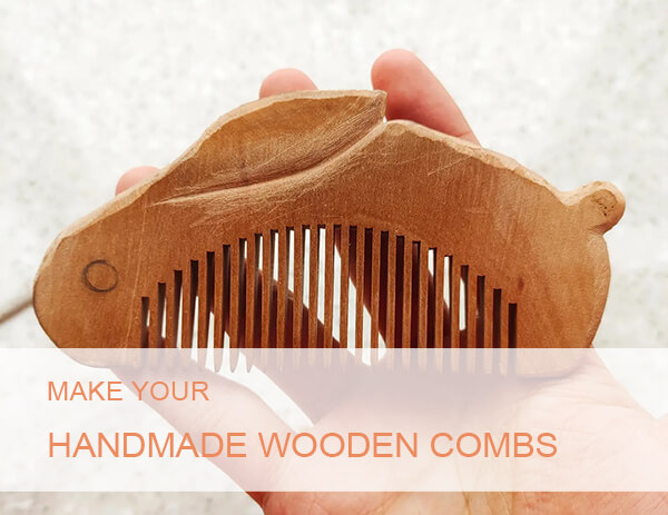 Make Your Handmade Wooden Combs | Geeshair