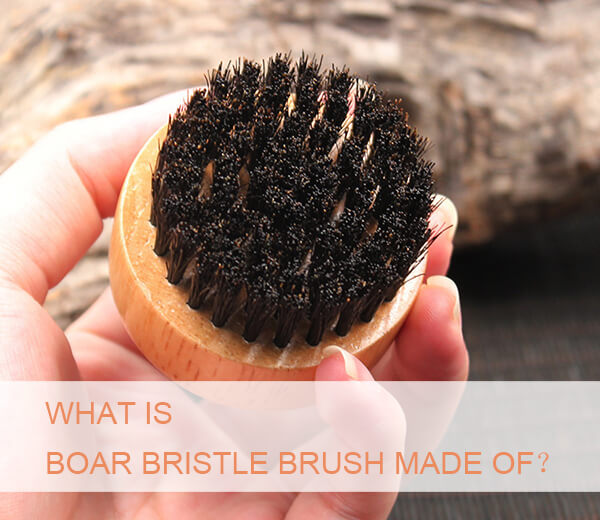What Is Boar Bristle Brush Made Of？ | Geeshair